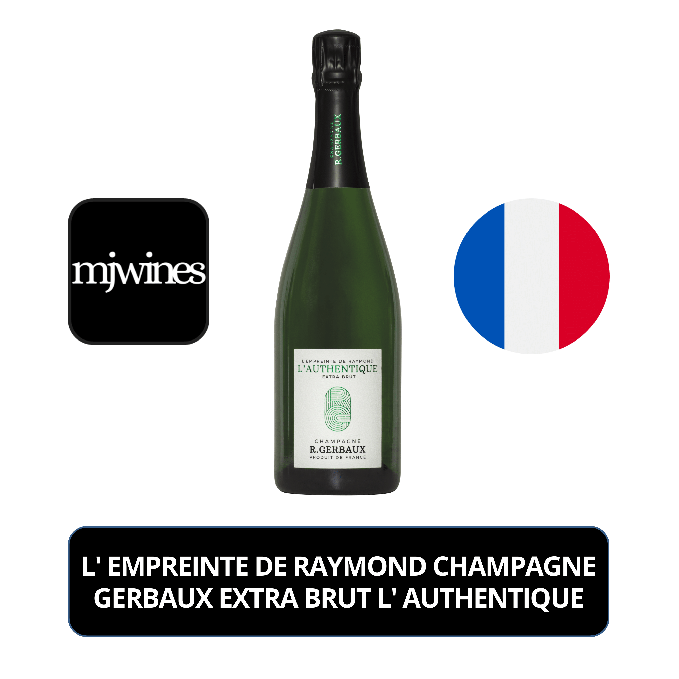 L'Empreinte de Raymond L’Authentique Gerbaux Extra Brut Champagne 750m ...